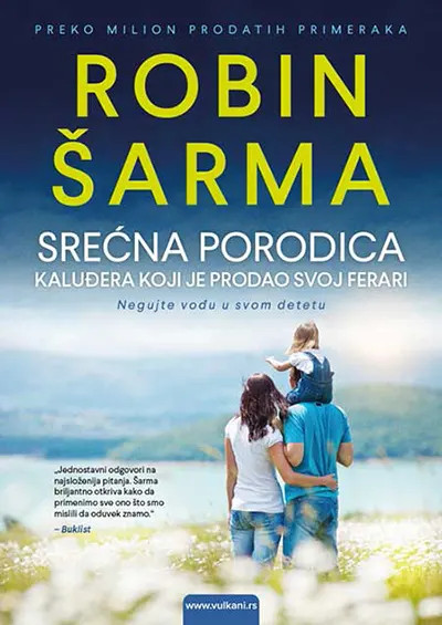 Srećna porodica kaluđera koji je prodao svoj ferari - Robin S. Šarma