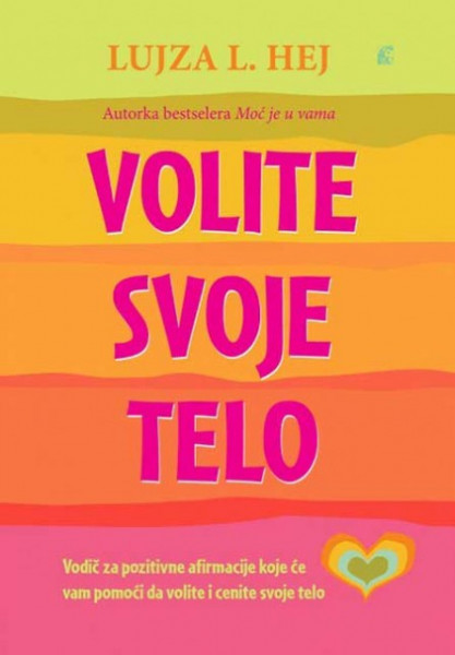 Volite svoje telo - Lujza Hej