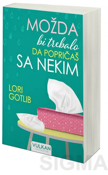 Možda bi trebalo da popričaš sa nekim - Lori Gotlib