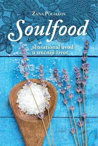 Soulfood - Žana Poliakov