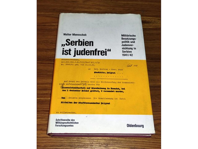 Serbien ist judenfrei - Walter Manoschek