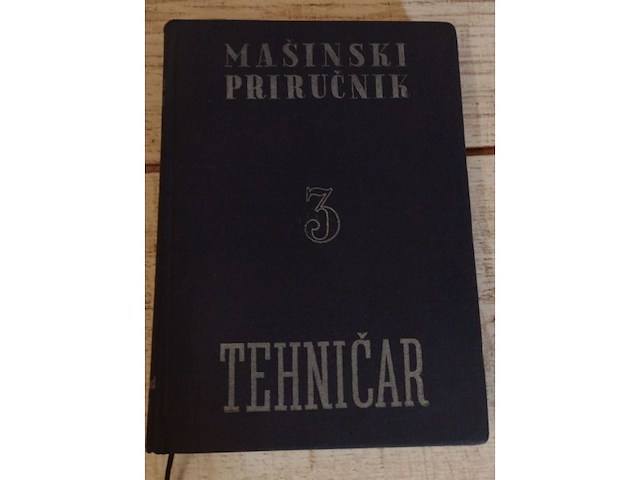 Masinski prirucnik 3 Tehnicar