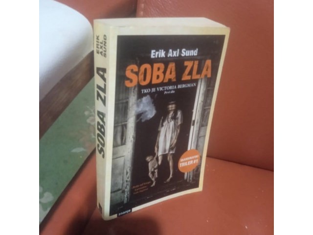 SOBA ZLA - Erik Axl Sund