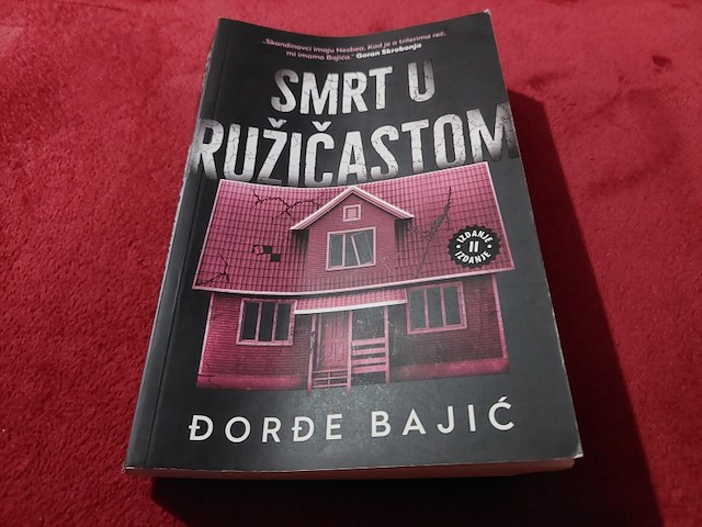 Smrt u ružičastom Đorđe Bajić