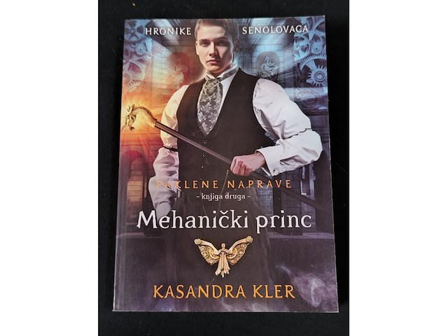 Mehanički princ - Kasandra Kler (Paklene Naprave)