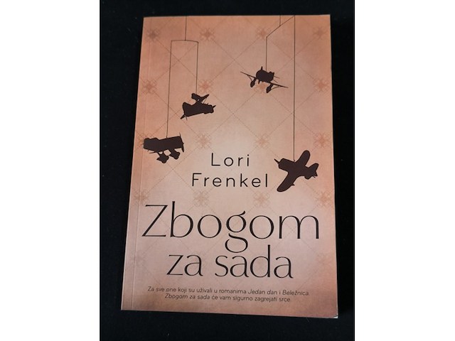 Zbogom za sada - Lori Frenkel