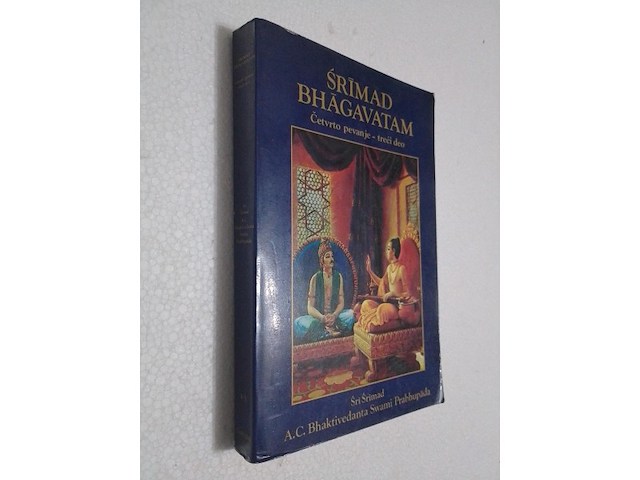 SRIMAD BHAGAVATAM -ČETVRTO PEVANJE-TREĆI DEO