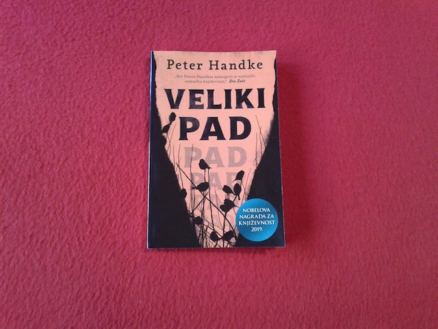 Peter Handke - Veliki pad