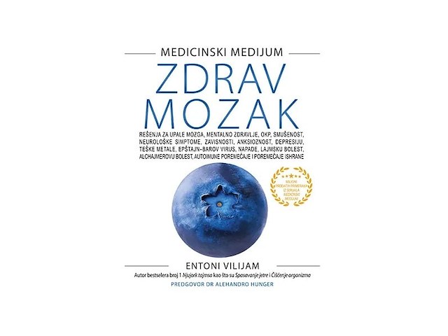 Zdrav mozak – Entoni Vilijam