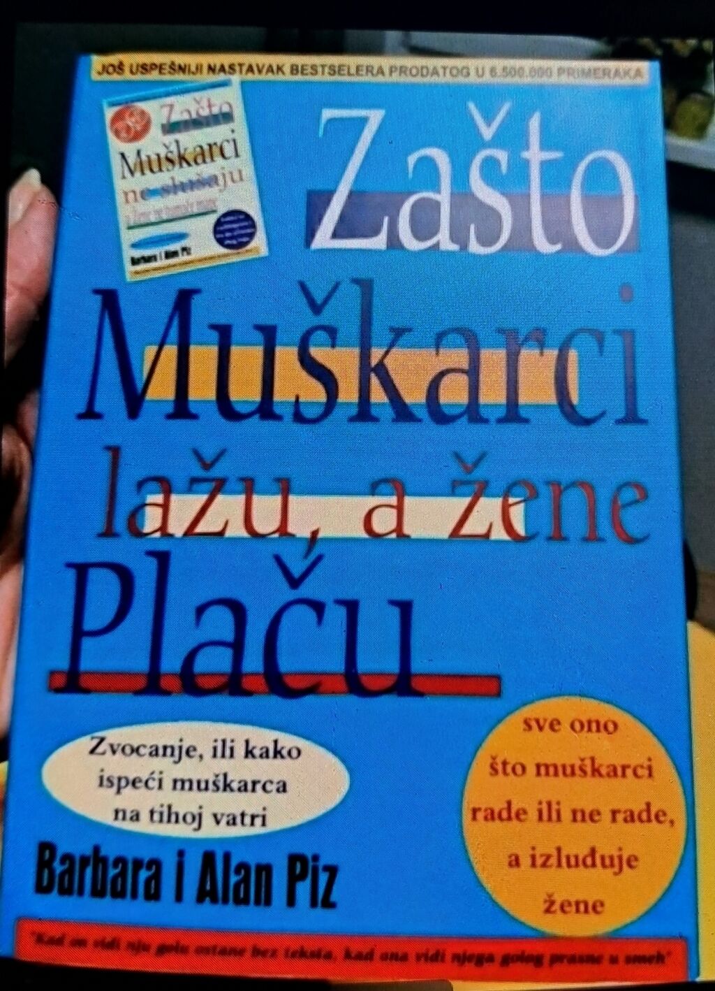 Knjiga besteler. "Zašto muškarci lažu, a žene plaču". Na 319 strana