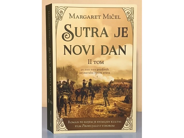 SUTRA JE NOVI DAN II tom Margaret Mičel