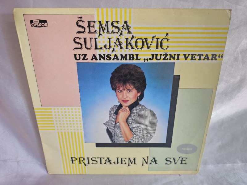 ŠEMSA Suljaković - Pristajem na sve