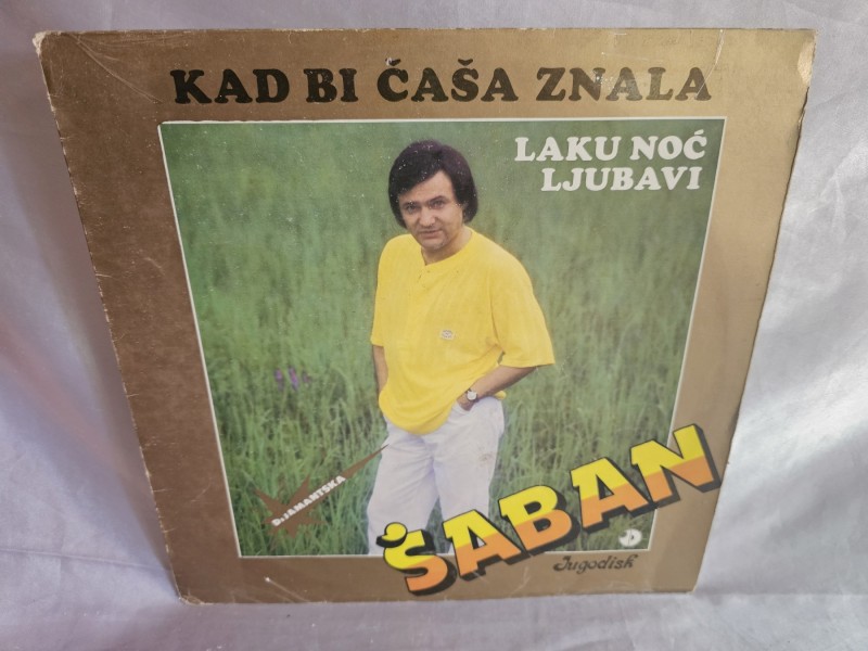 ŠABAN - Kad bi čaša znala