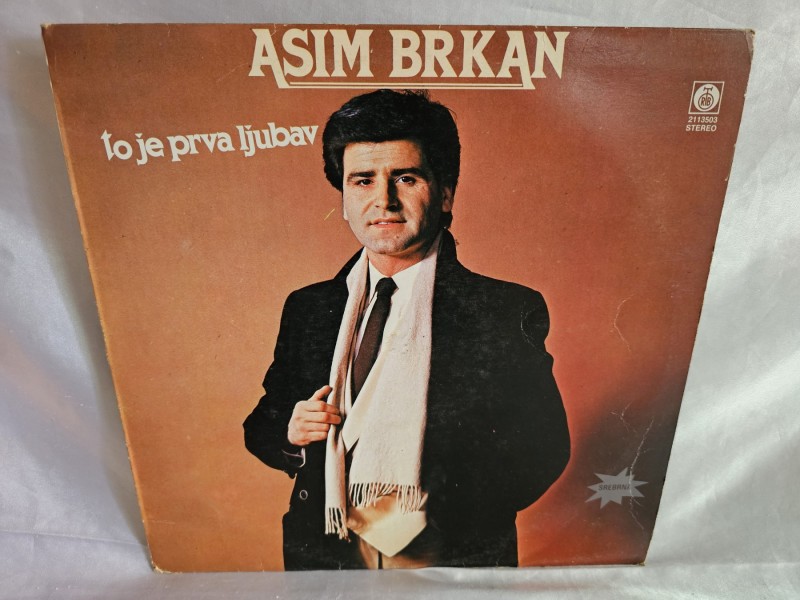 Asim Brkan - To je prva ljubav