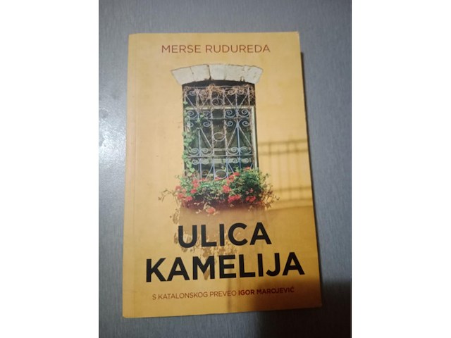 Ulica kamelija- Merse Rudureda