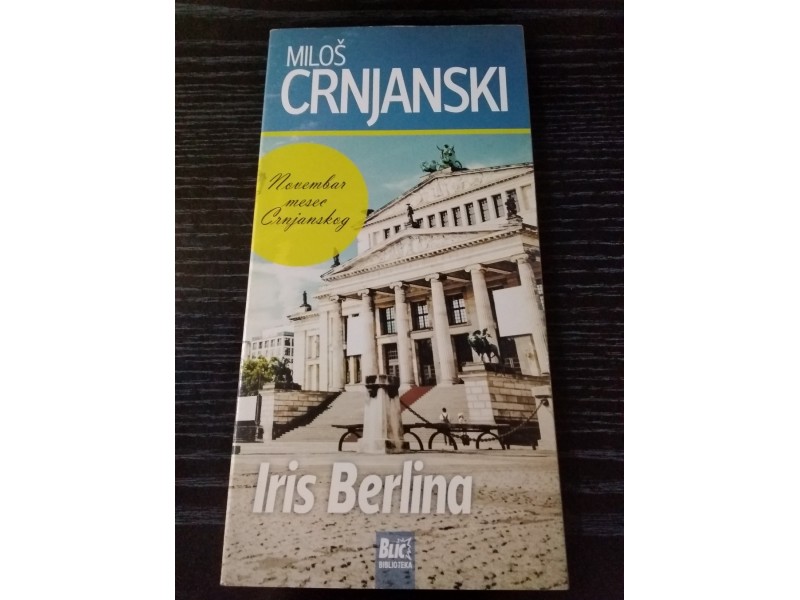 Milos Crnjanski - IRIS BERLINA