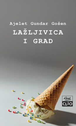 LAŽLJIVICA I GRAD