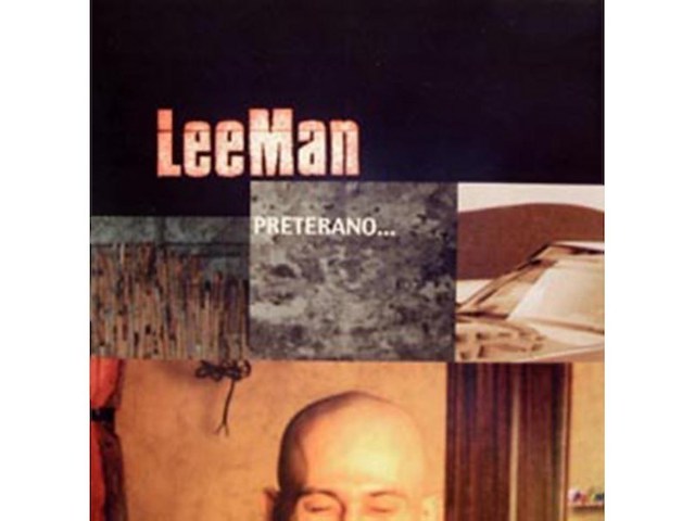 LeeMan – Preterano... CD Nov