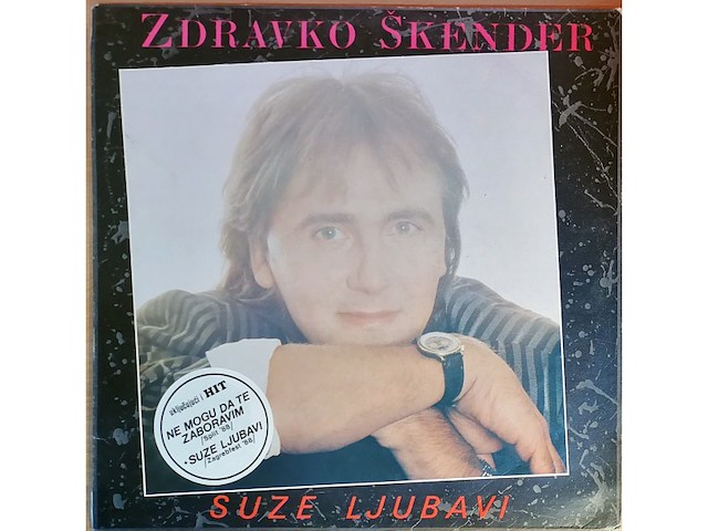 LP ZDRAVKO ŠKENDER - Suze ljubavi (1988) 2.press, MINT