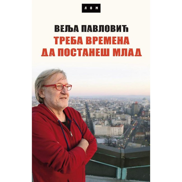 Treba vremena da postaneš mlad