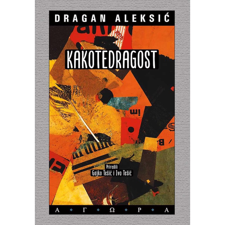 KAKOTEDRAGOST