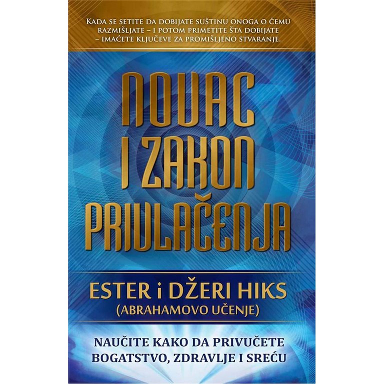NOVAC I ZAKON PRIVLAĆENJA