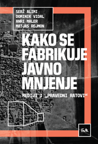KAKO SE FABRIKUJE JAVNO MNJENJE