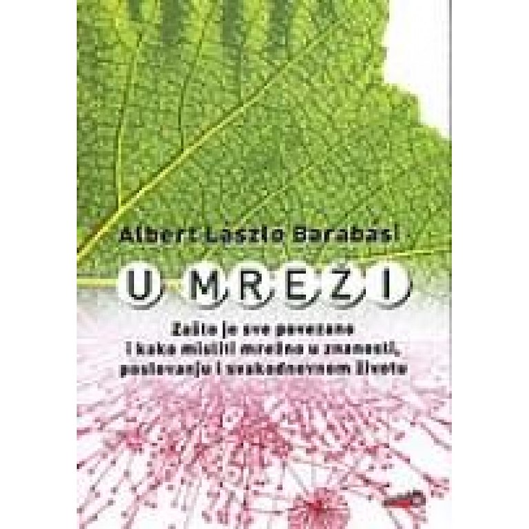 U MREŽI – ZAŠTO JE SVE POVEZANO