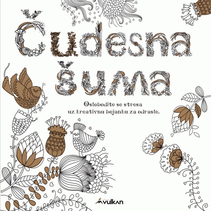 Čudesna šuma – Kreativna bojanka za odrasle