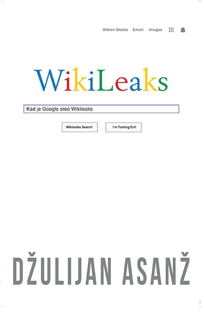 KAD JE GOOGLE SREO WIKILEAKS