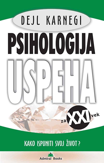 PSIHOLOGIJA USPEHA _ KAKO ISPUNITI SVOJ ŽIVOT?