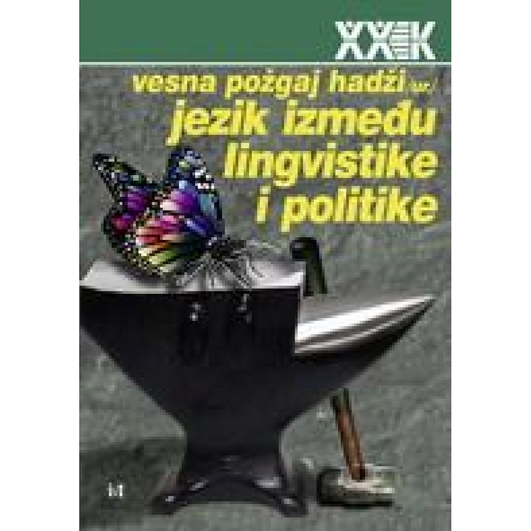 JEZIK IZMEĐU LINGVISTIKE I POLITIKE (210)