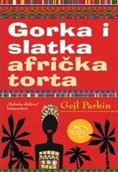 GORKA I SLATKA AFRICKA TORTA