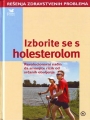 Izborite se s holesterolom