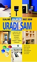 URADI SAM _ SJAJNE IDEJE ZA VAŠ DOM