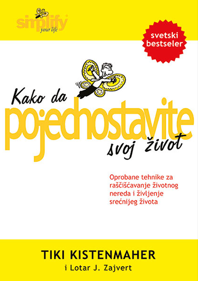 Kako da pojednostavite svoj život