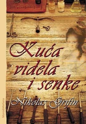 KUCA VIDELA I SENKE