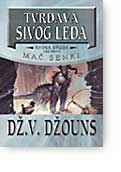 TVRĐAVA SIVOG LEDA 2 – MAČ SENKI 2