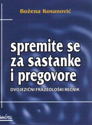 SPREMITE SE ZA SASTANKE I PREGOVORE
