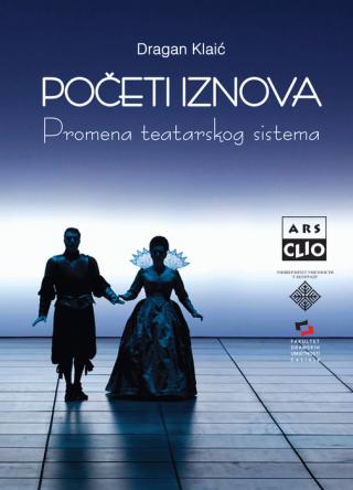 POČETI IZNOVA _ PROMENA TEATARSKOG SISTEMA