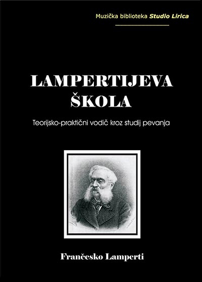 Lampertijeva škola – Teorijsko-praktični vodič kroz studij pevanja