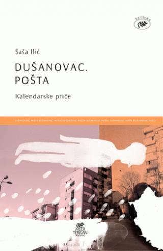 DUŠANOVAC. POŠTA _ KALENDARSKE PRIČE