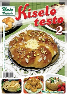 KISELO TESTO 2 _ NAŠE NAJLEPŠE