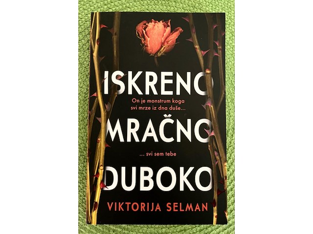 Iskreno, mračno, duboko Viktorija - Selman NOVO