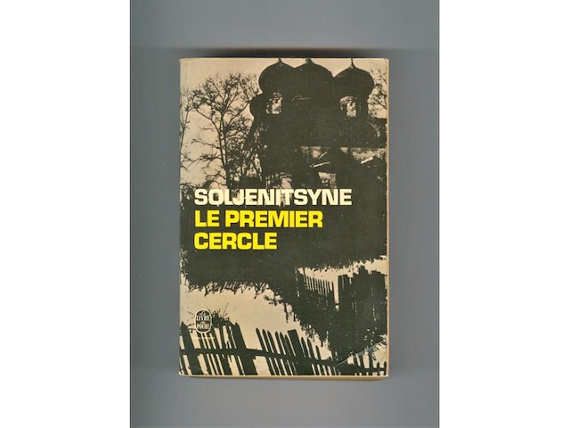 Alexandre Soljenitsyne - Le premier cercle