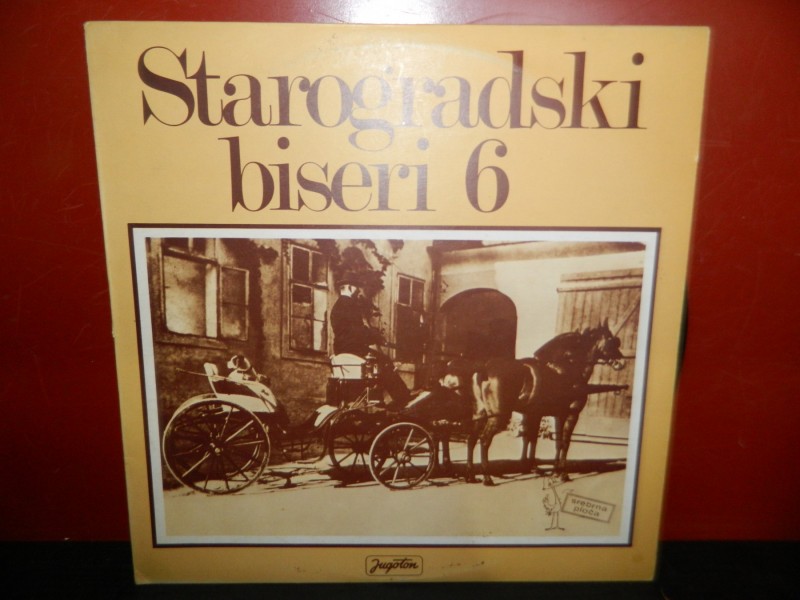 Starogradski biseri 6 LP, SVE 0d