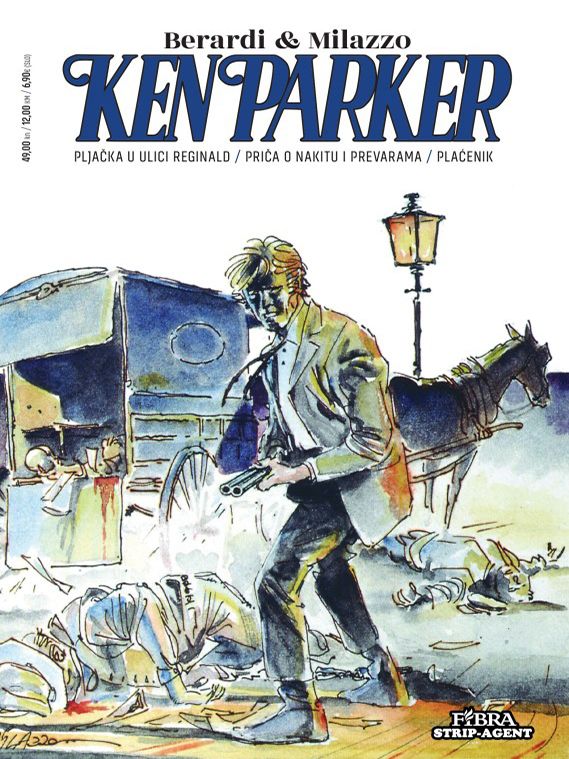 KEN PARKER 19 – PLJAČKA U ULICI REGINALD / PRIČA O NAKITU I PREVARAMA / PLAĆENIK