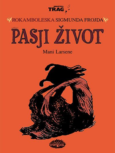 ROKAMBOLESKA TVRDI 1 – PASJI ŽIVOT