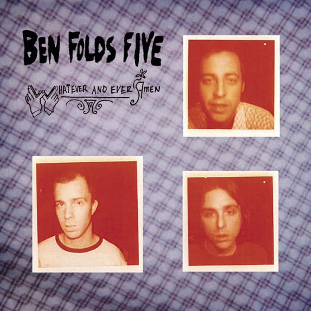 LP – Ben Folds Five – Whatever And Ever Amen