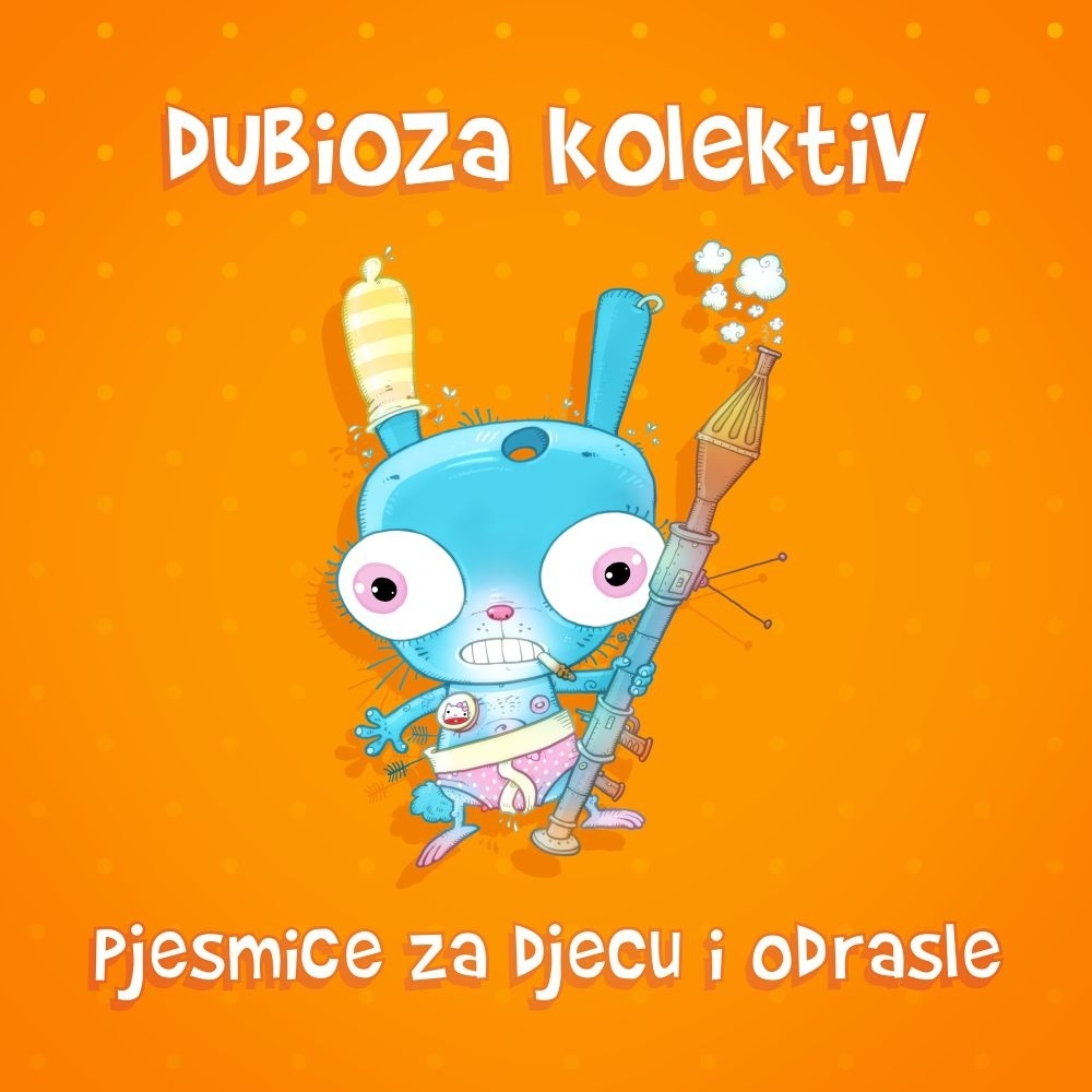 CD – Dubioza kolektiv – Pjesmice za djecu i odrasle